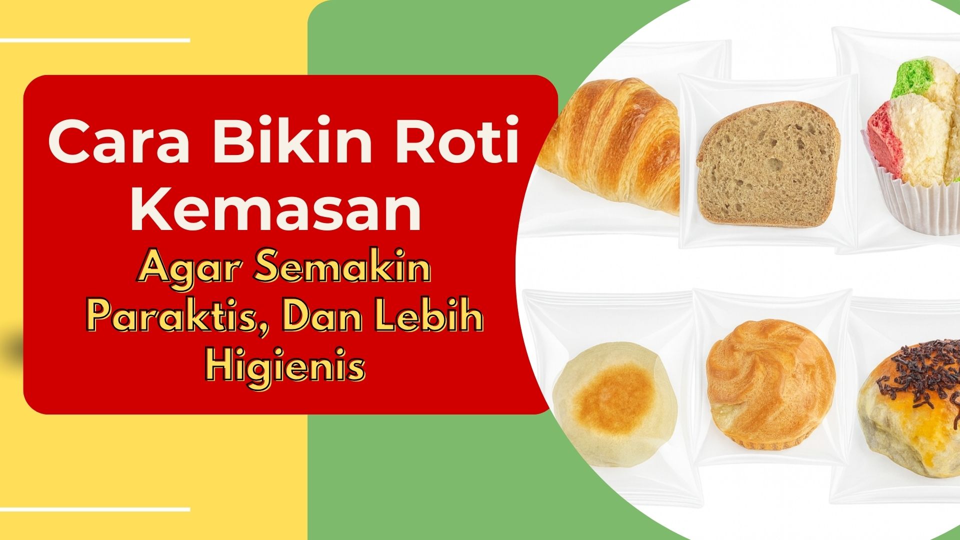 Cara Bikin Roti Kemasan
